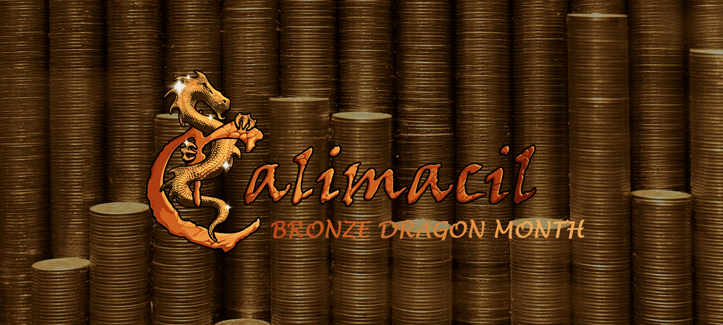 Bronze Dragon Month – Calimacil